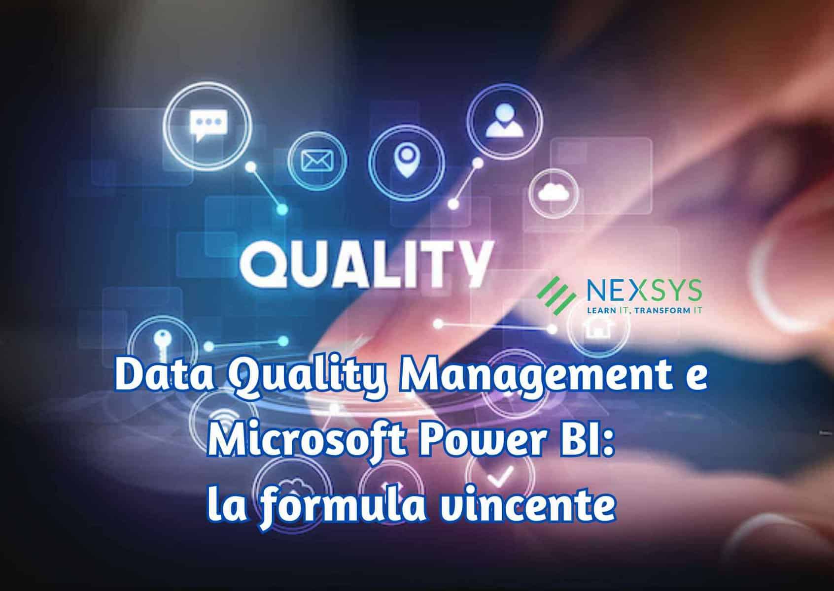 Data Quality Management e Microsoft Power BI: la formula vincente